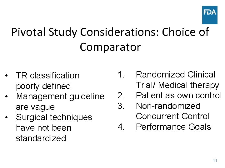 Pivotal Trial Design Considerations for Transcatheter Tricuspid Valve
