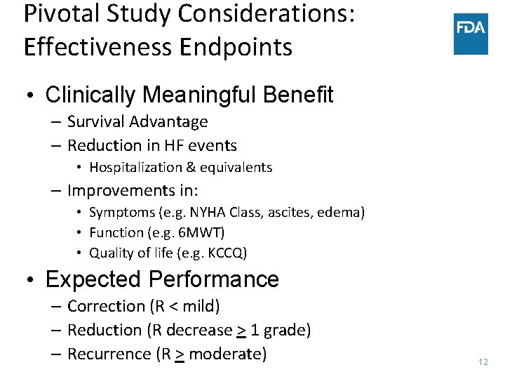 Pivotal Trial Design Considerations for Transcatheter Tricuspid Valve