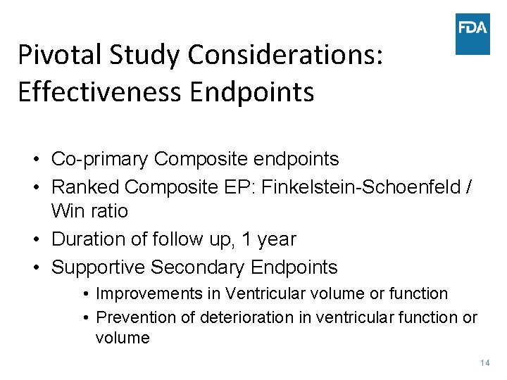 Pivotal Trial Design Considerations for Transcatheter Tricuspid Valve