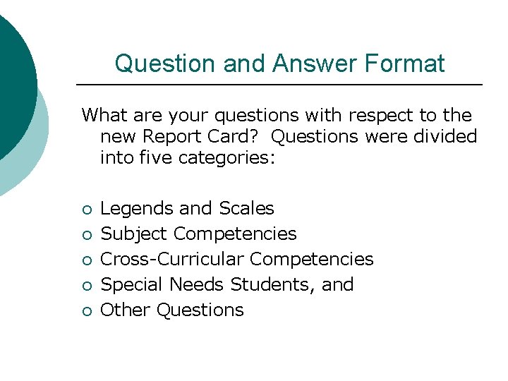 Secondary Cycle I Report Card School Team Workshop
