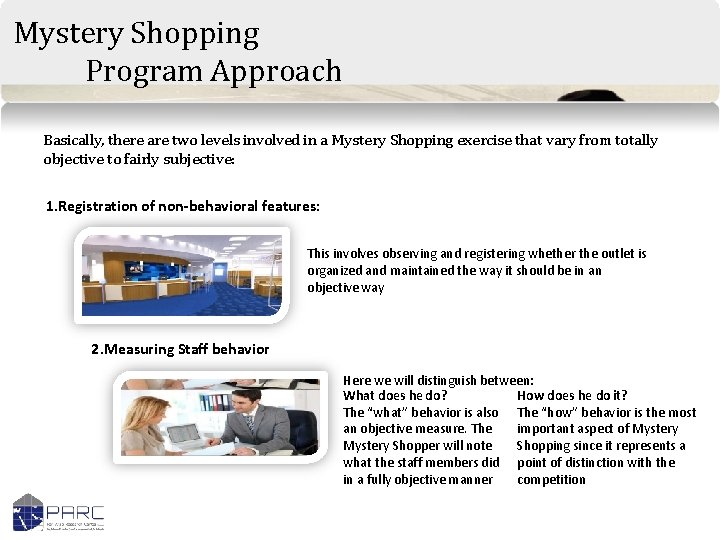 PARCs Mystery Shopping Program for Bank ABC Agenda