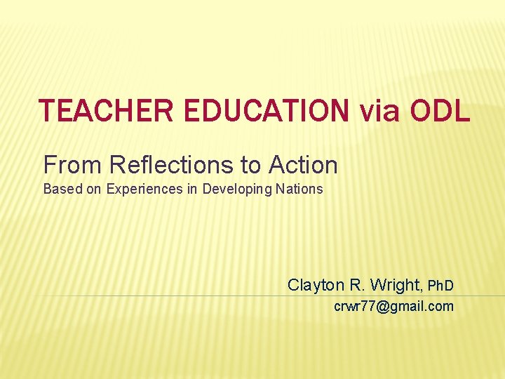 TEACHER EDUCATION via ODL From Reflections to Action