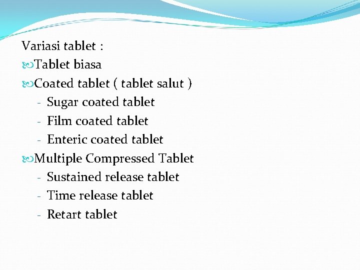 MEMILIH BENTUK SEDIAAN OBAT dr Bambang Hermanto MS