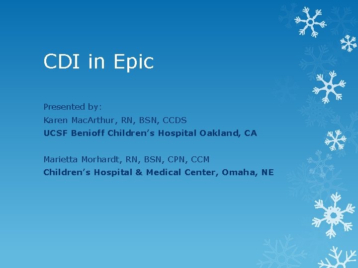 CDI in Epic Presented by Karen Mac Arthur