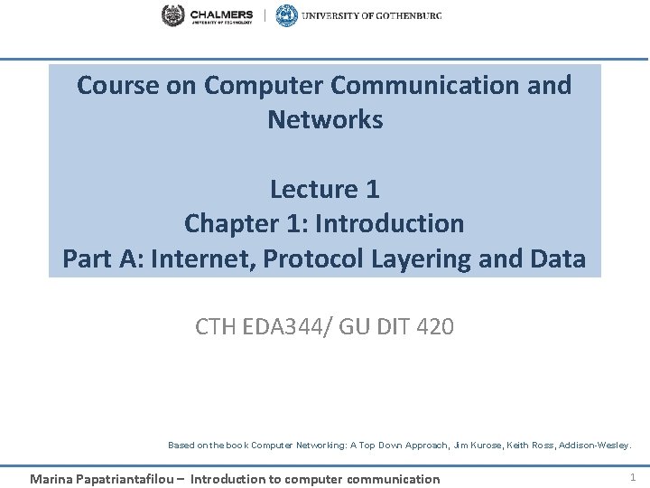 Course on Computer Communication and Networks Lecture 1