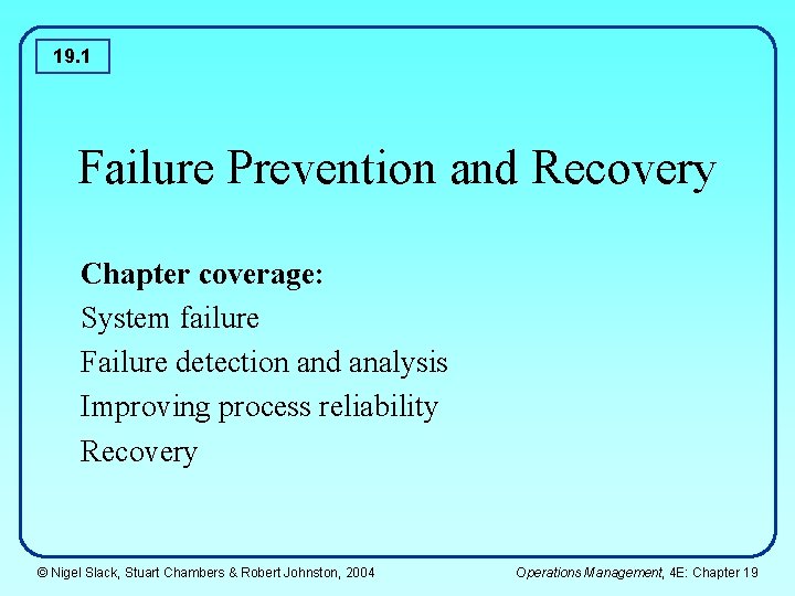 19 1 Failure Prevention and Recovery Chapter coverage