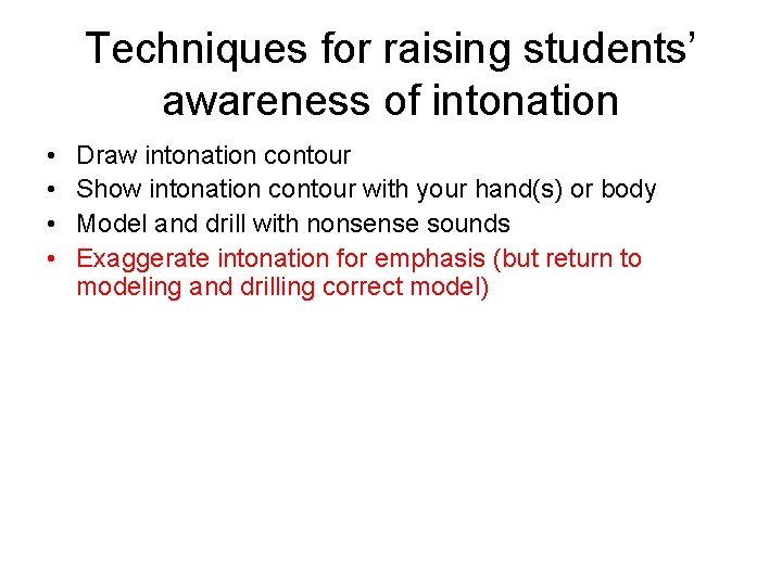 Rhythm Stress intonation and connected speech forms How