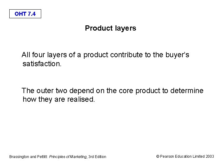 OHT 7 1 Product anatomy Brassington and Pettitt