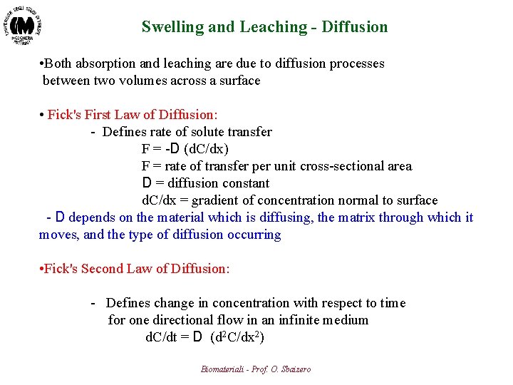 Biocompatibility III Degradation of NonMetals Swelling and Leaching