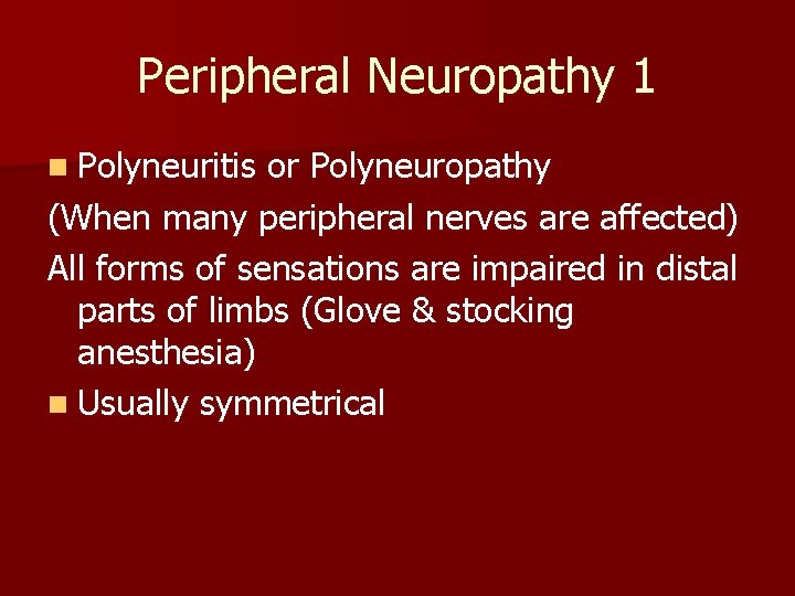 Sensory Lesions Dr ZAHOOR ALI SHAIKH Peripheral Neuropathy