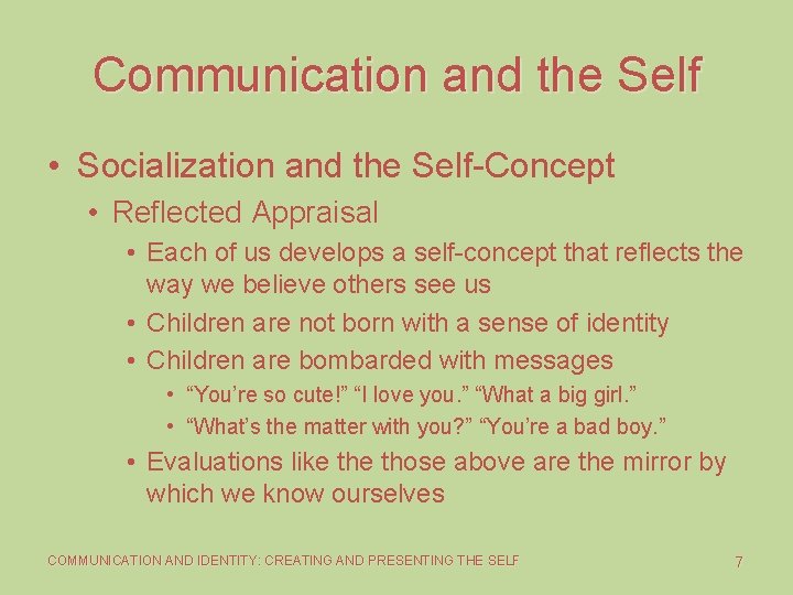 COMMUNICATION AND IDENTITY CREATING AND PRESENTING THE SELF