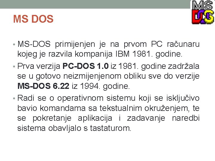 ISTORIJSKI RAZVOJ WINDOWS OPERATIVNIH SISTEMA RANI POETAK Pol