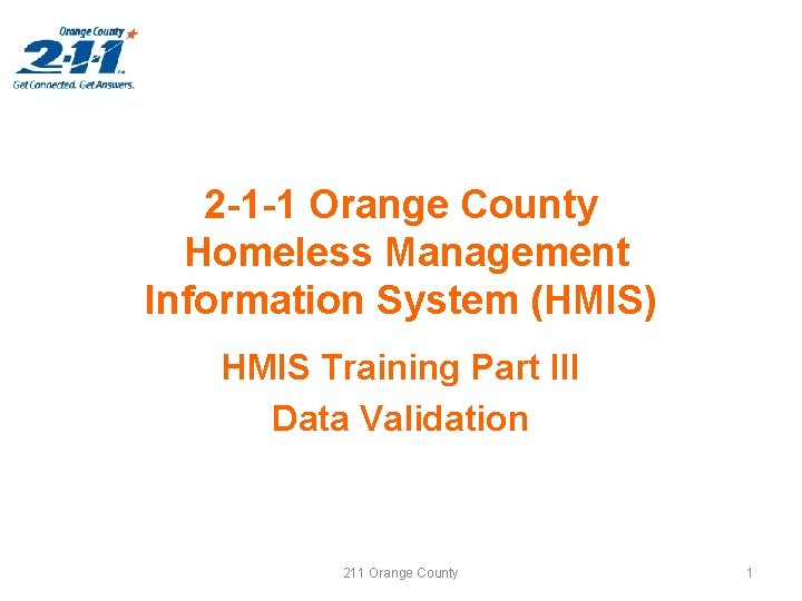 2 1 1 Orange County Homeless Management Information