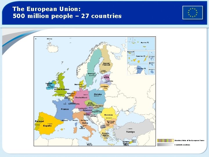 The European Union 500 million people 27 countries