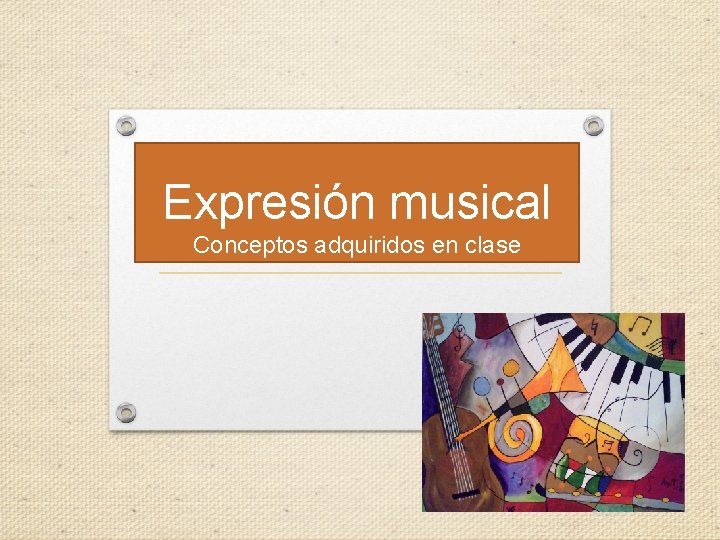 Expresin musical Conceptos adquiridos en clase Cmo te
