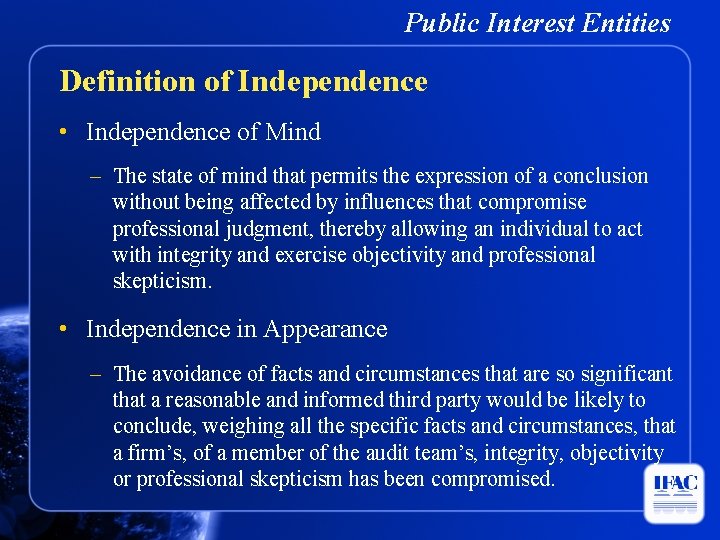 Public Interest Entities General Provisions Definition of independence