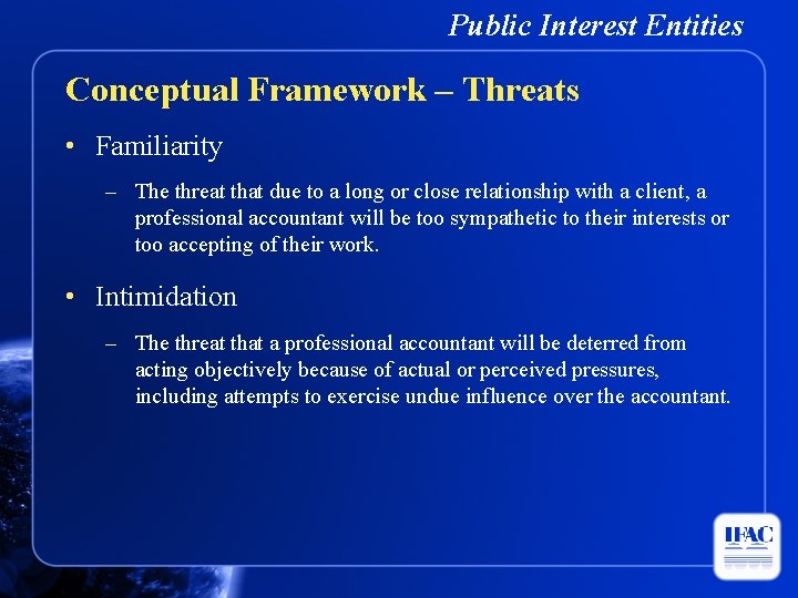 Public Interest Entities General Provisions Definition of independence