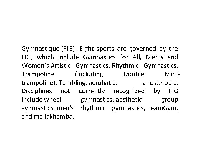 Gymnastics What is Gymnastics Gymnastics is a sport