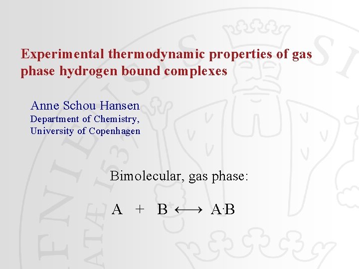Experimental thermodynamic properties of gas phase hydrogen bound
