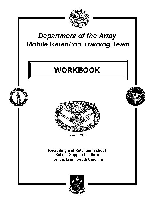 Department of the Army Mobile Retention Training Team