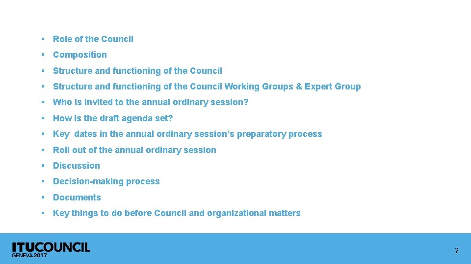 1 Role of the Council ITU Council at