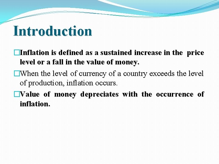 UNIT 3 Inflation Effect of inflation Monetary and