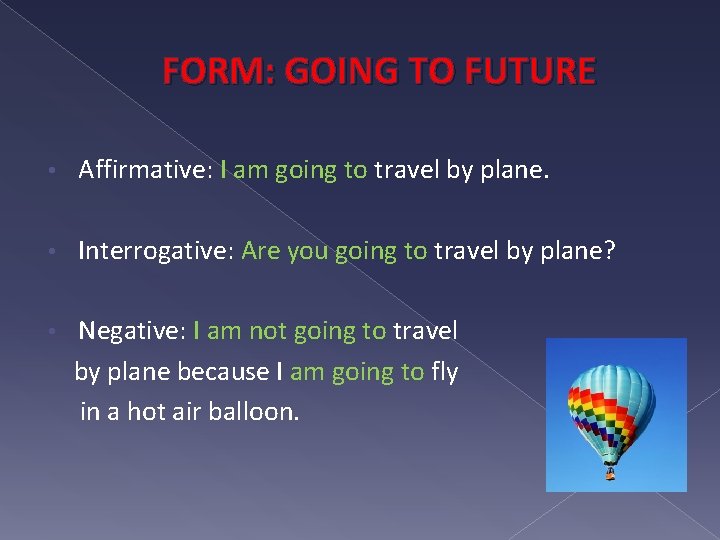 FUTURE TENSES WILL GOING TO two different forms