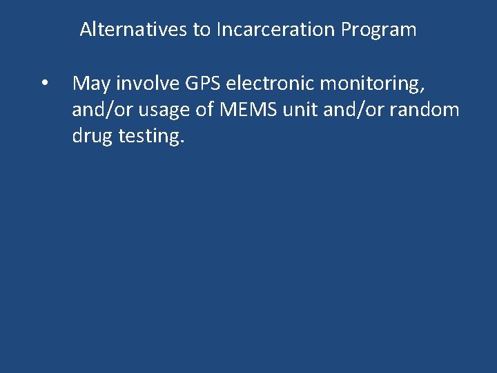 The Dane County Alternatives to Incarceration Program Where