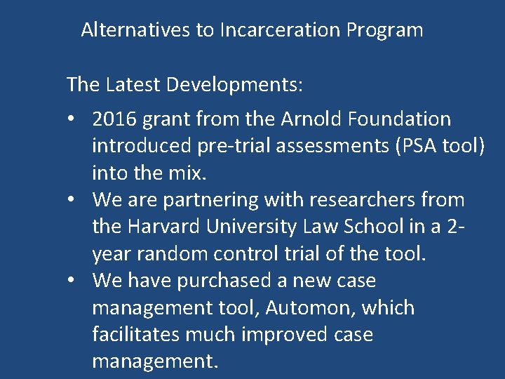 The Dane County Alternatives to Incarceration Program Where