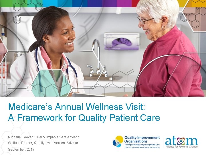 Medicares Annual Wellness Visit A Framework for Quality