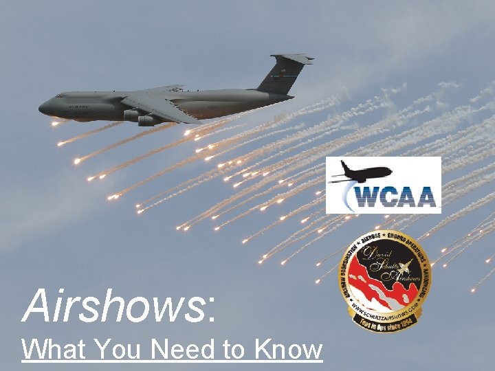 Airshows What You Need to Know Why an
