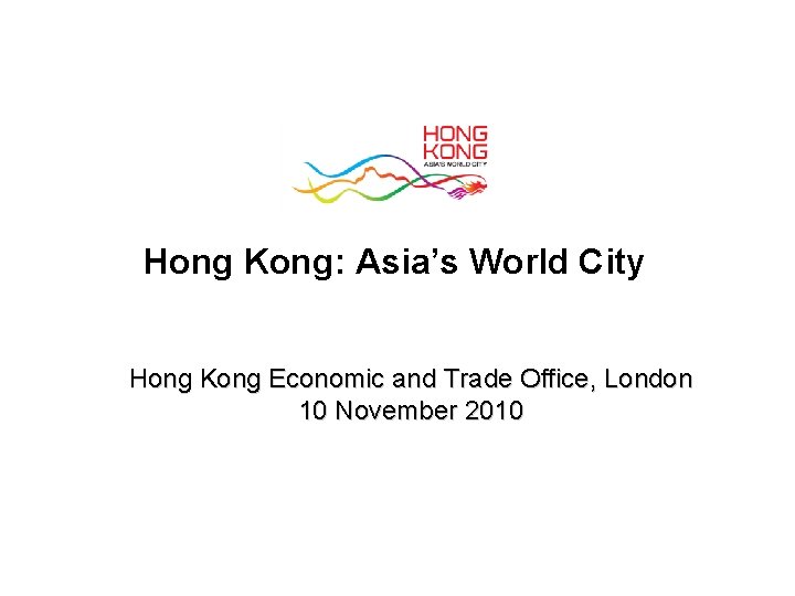 Hong Kong Asias World City Hong Kong Economic