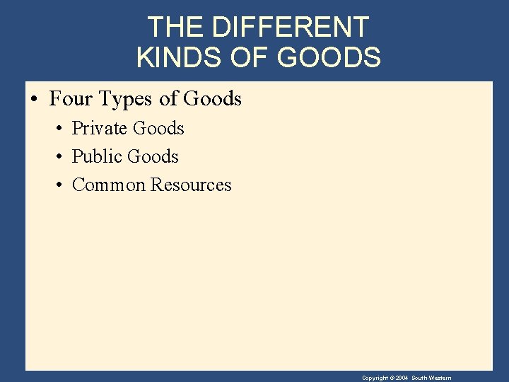 Microeconomics 1000 Lecture 7 Public Goods Copyright 2004