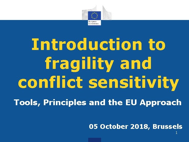 Introduction to fragility and conflict sensitivity Tools Principles