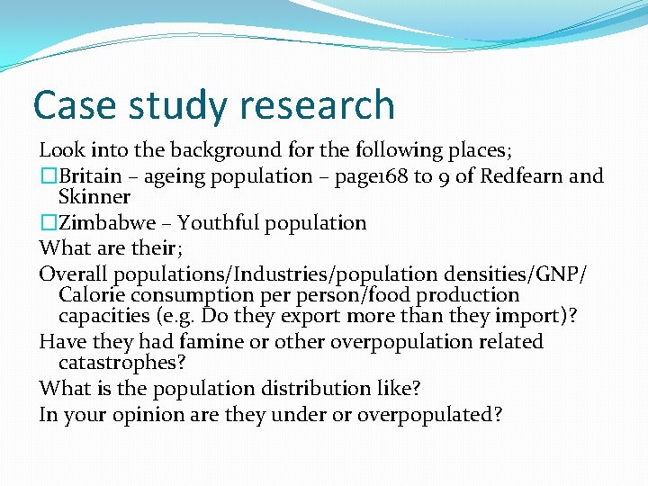 POPULATION AND RESOURCES Objectives To understand the link
