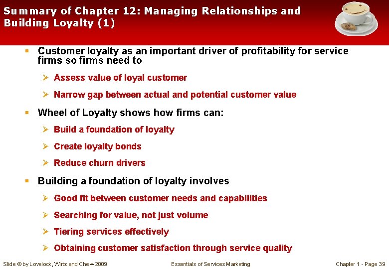 CHAPTER 12 Relationships and Building Loyalty Managing Slide