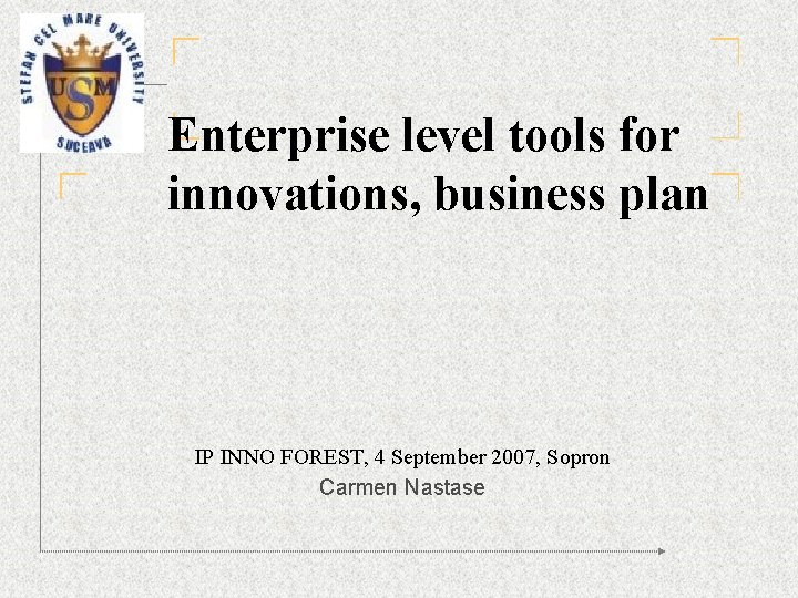 Enterprise level tools for innovations business plan IP
