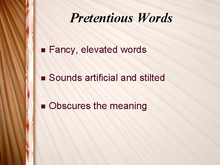 Word Choice Writing Well Wordiness n Using more