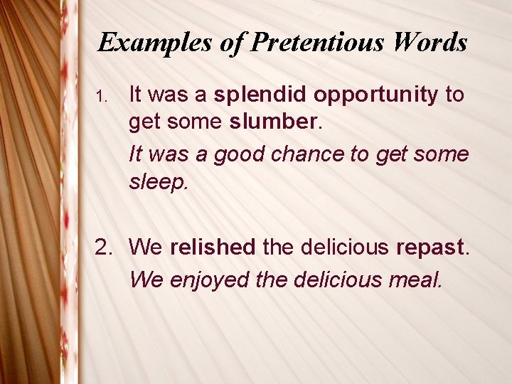 Word Choice Writing Well Wordiness n Using more