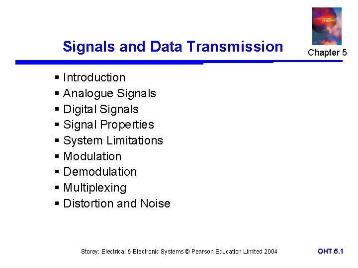 Signals and Data Transmission Chapter 5 Introduction Analogue
