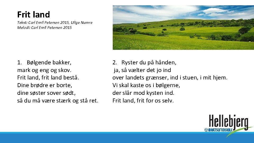 Frit land Tekst Carl Emil Petersen 2015 Ulige