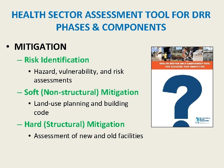 HEALTH SECTOR SELF ASSESSMENT TOOL FOR DISASTER RISK