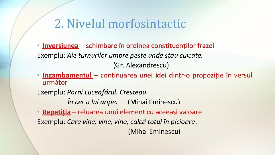 FIGURI DE STIL i PROCEDEE DE EXPRESIVITATE Nivelurile