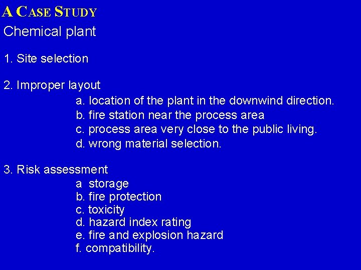 Presentation on INDUSTRIAL RISK ASSESSMENT A REALITY ROAD