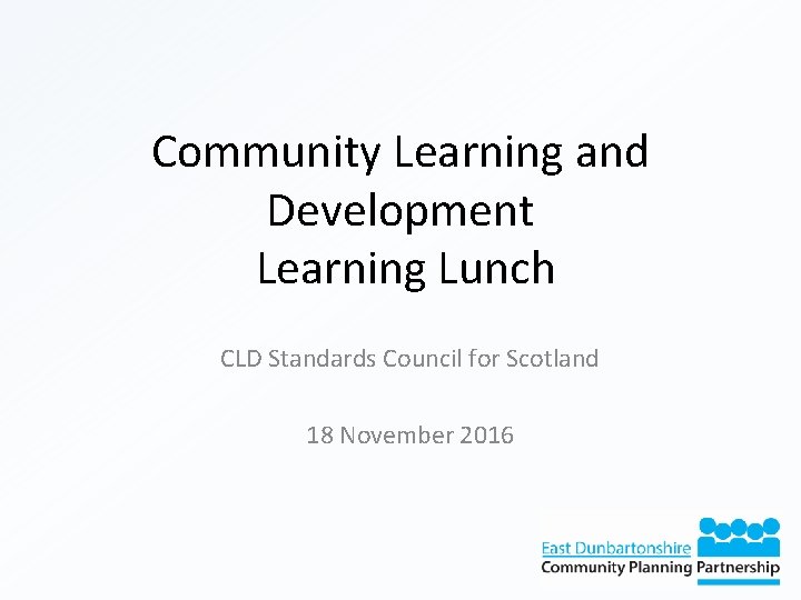 Community Learning and Development Learning Lunch CLD Standards