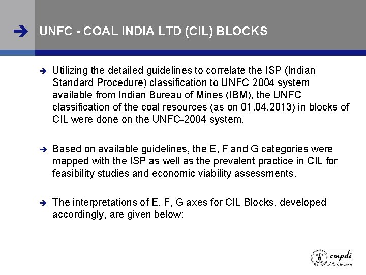 UNFC based reporting Coal and CBM Resources Application