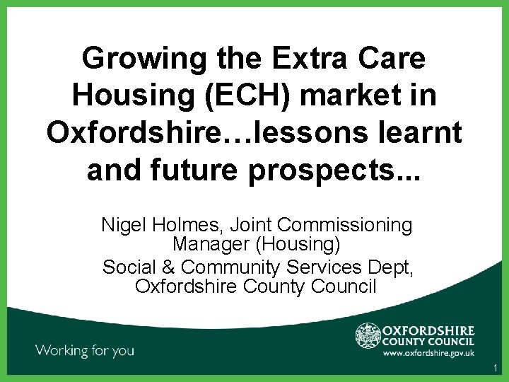 Growing the Extra Care Housing ECH market in