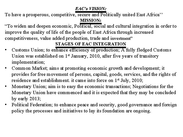 AN OVERVIEW OF EAST AFRICAN COMMUNITY A Presentation