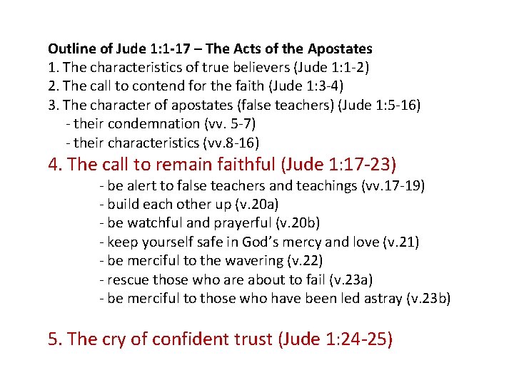 Outline of Jude 1 1 17 The Acts