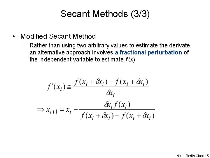 Roots Open Methods Berlin Chen Department of Computer